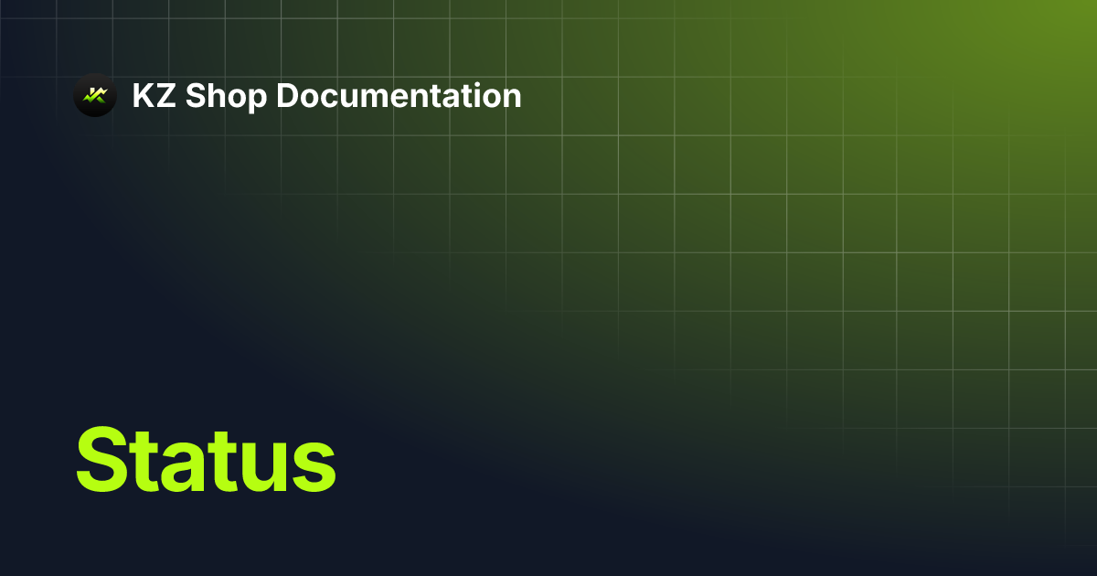 Status | KZ Shop Documentation