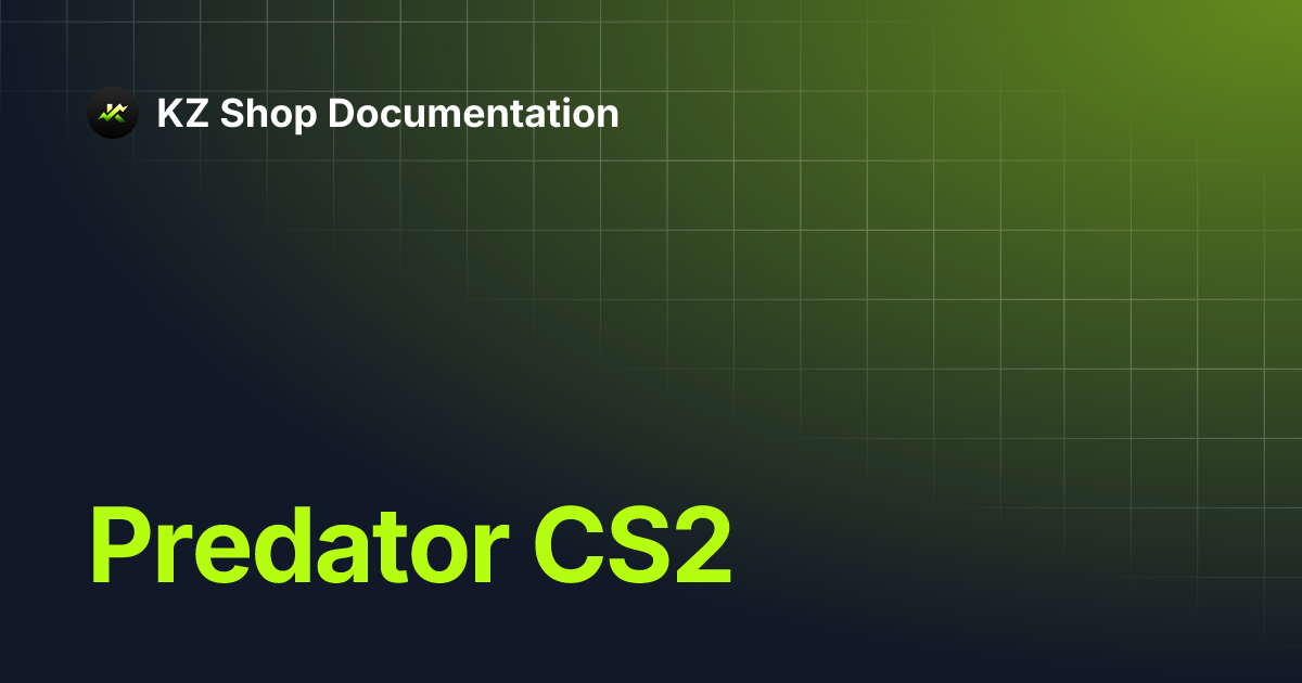 Predator CS2 | KZ Shop Documentation