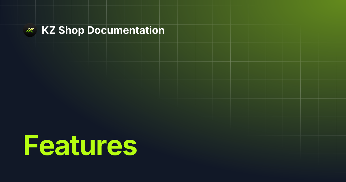 Features | KZ Shop Documentation