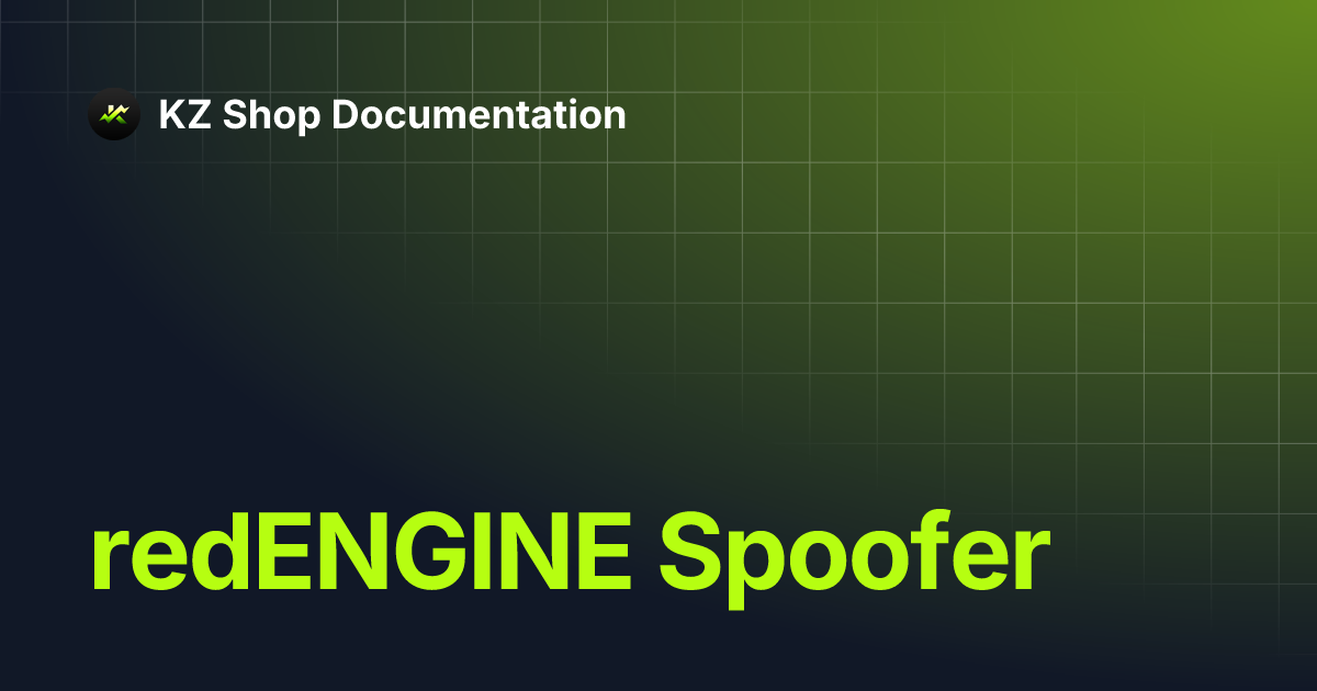 redENGINE Spoofer | KZ Shop Documentation