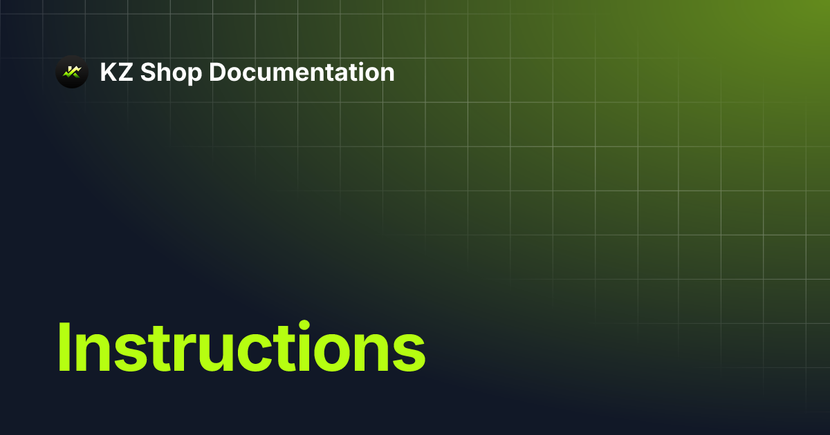 Instructions | KZ Shop Documentation
